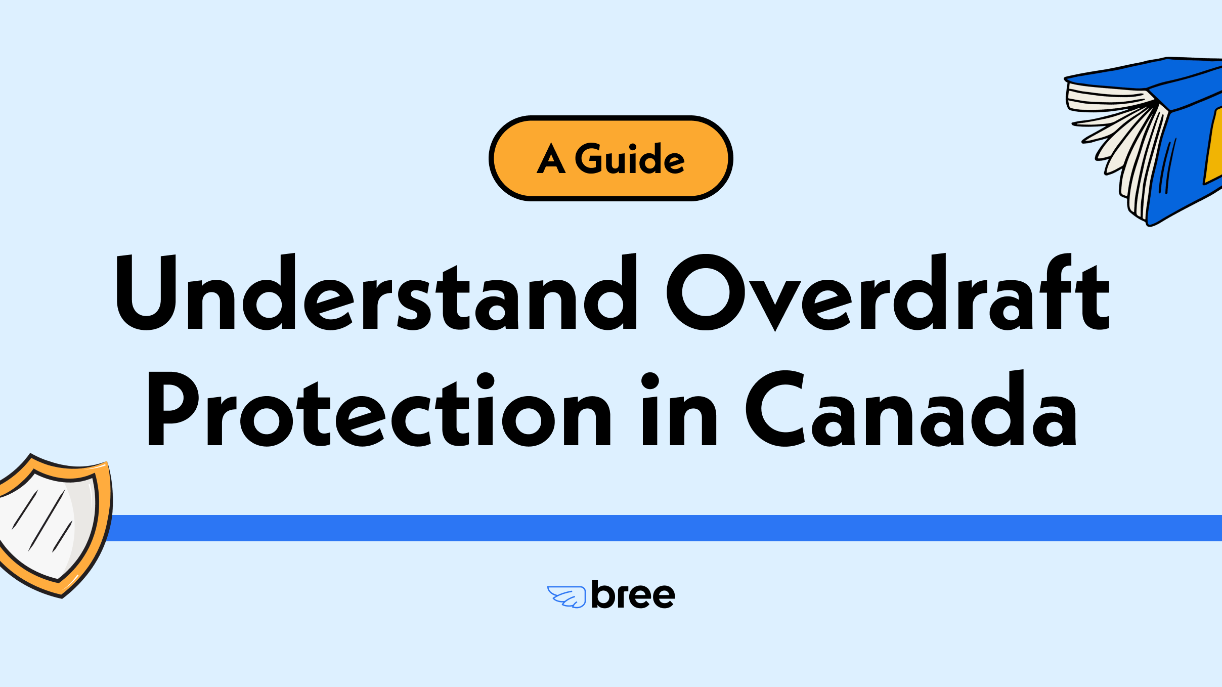 Understanding Overdraft Protection: A Guide to Managing Your Finances in Canada 2025